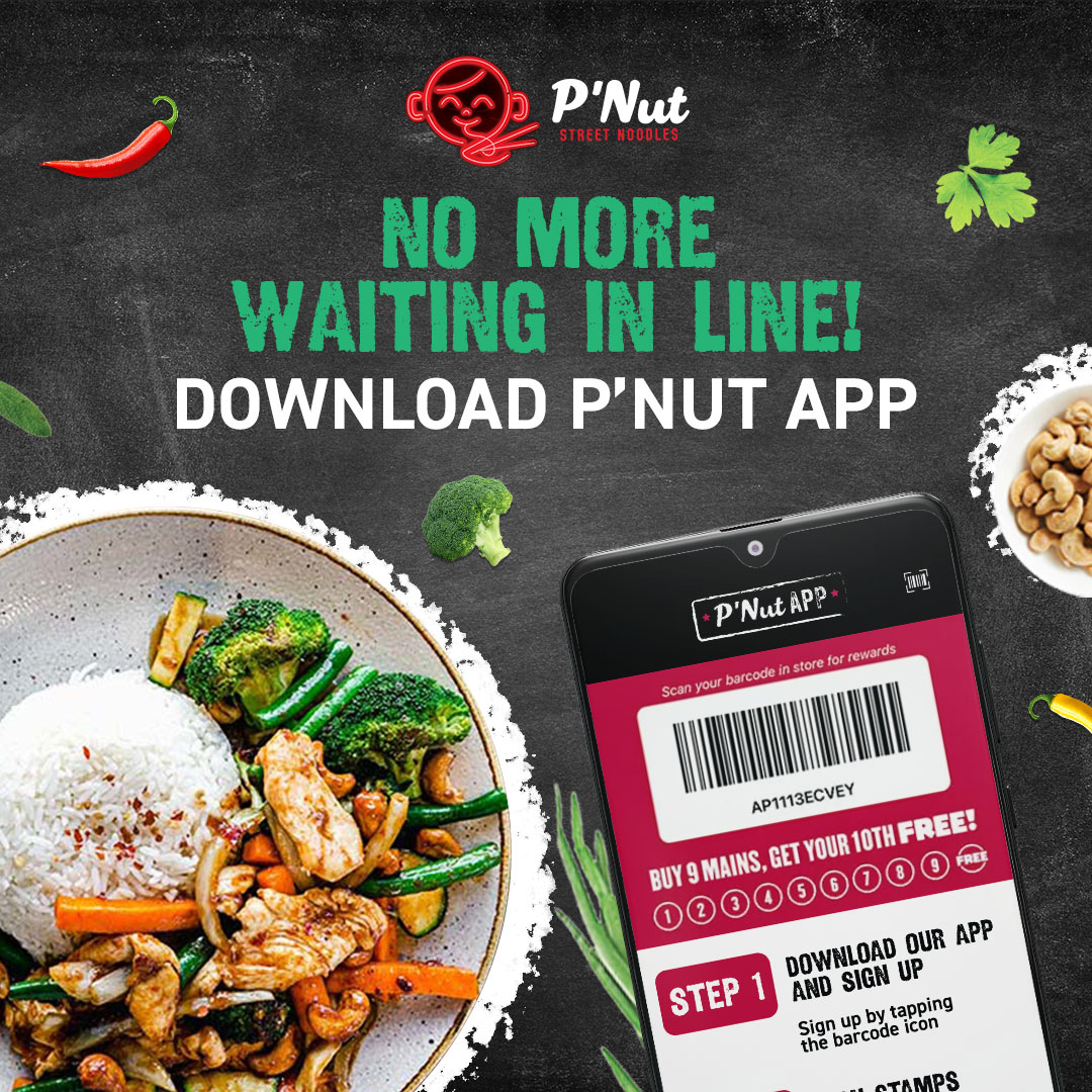 DOWNLOAD THE P'NUT APP AND UNLOCK GREAT REWARDS